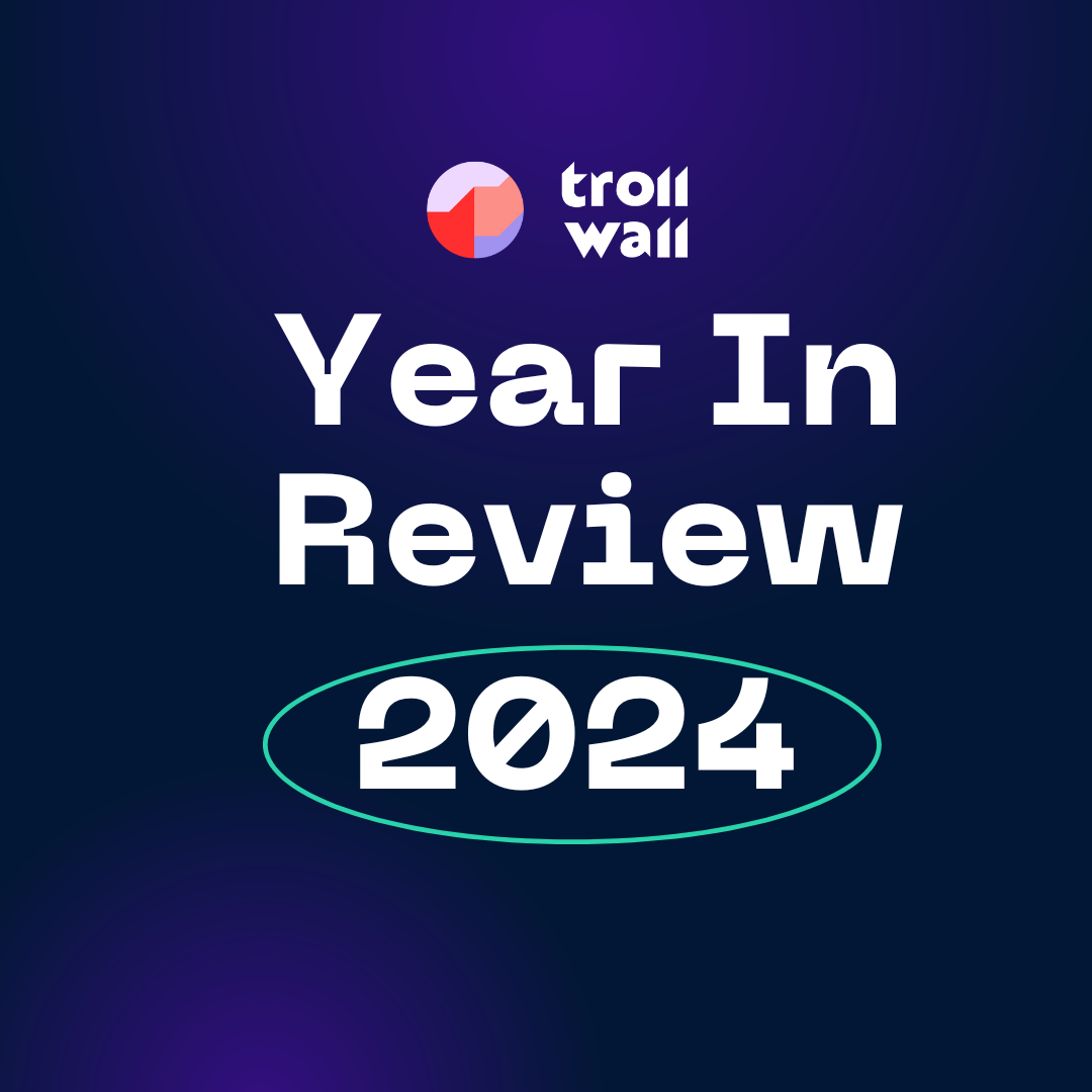TrollWall AI 2024 Year In Review